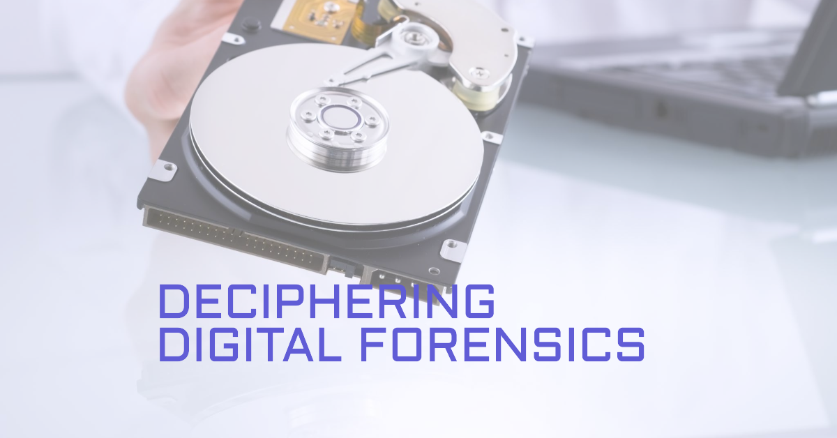 Deciphering Digital Forensics: Unraveling the Process of Evidence Collection